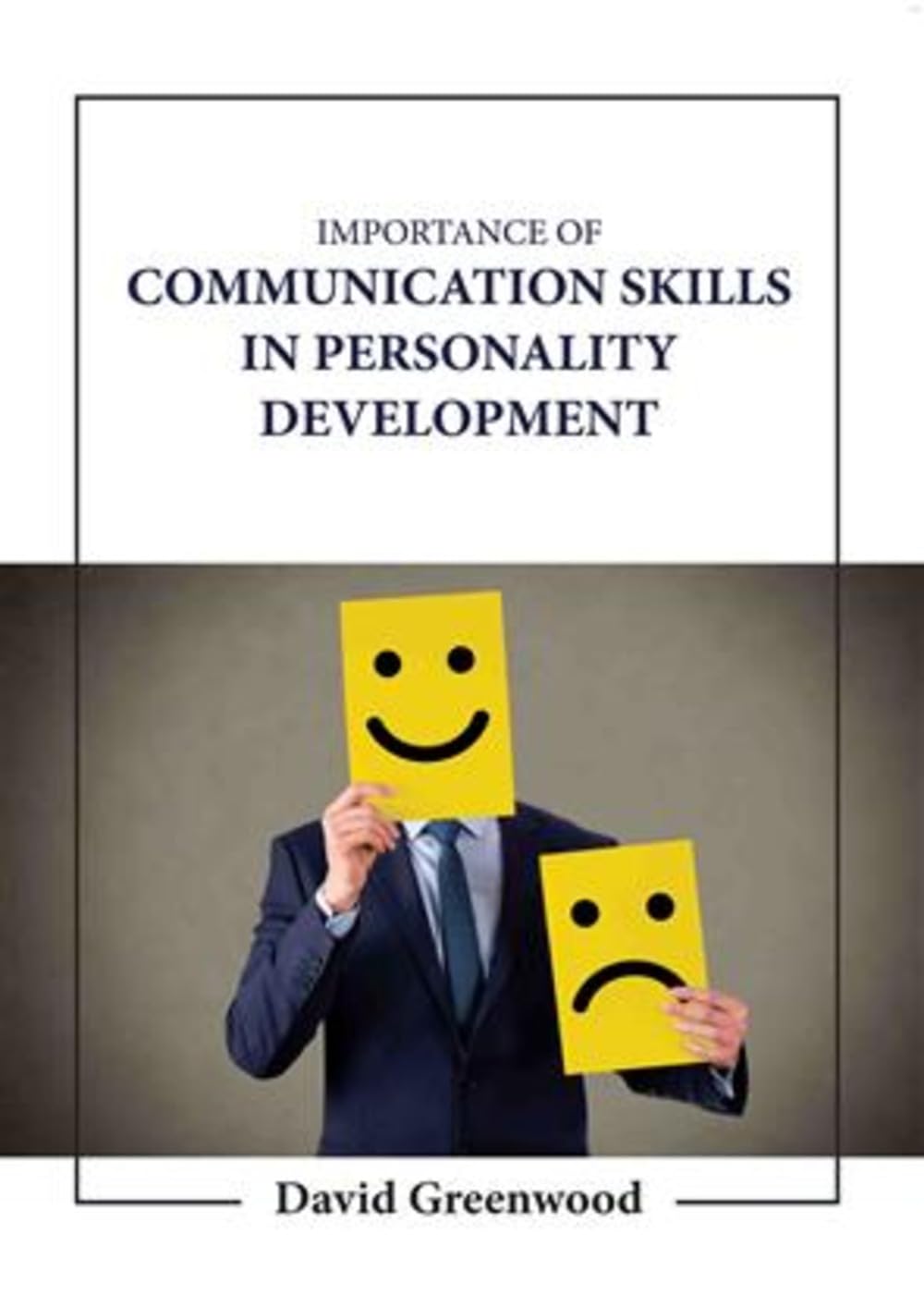IMPORTANCE OF COMMUNICATION SKILLS IN PERSONALITY DEVELOPMENT (HB 2023 ...