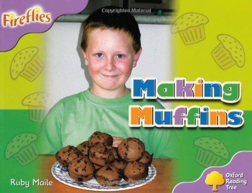 Oxford Reading Tree: Level 1+: Fireflies: Making Muffins (Fireflies Non ...