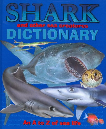 Shark And Other Sea Creatures Dictionary : Amazon.in: Books