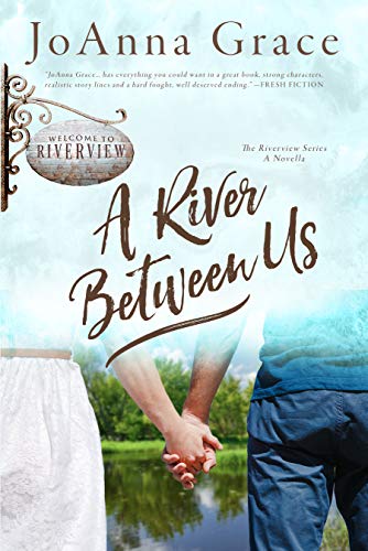 A River Between Us: A Riverview Novella (The Riverview Series Book 2 ...