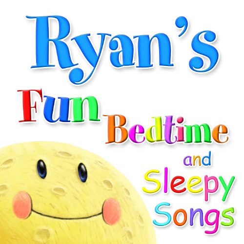 Amazon.com: Fun Bedtime And Sleepy Songs For Ryan : VARIOUS ARTISTS ...