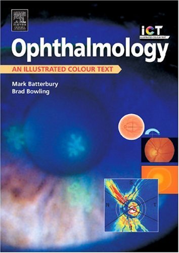 Ophthalmology: An Illustrated Colour Text: 9780443072963: Medicine ...