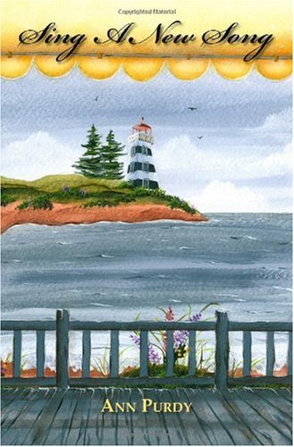 Sing a New Song: Purdy, Ann: 9781412056922: Amazon.com: Books