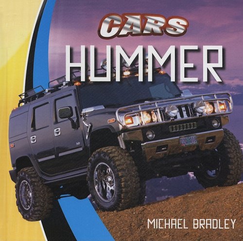 Hummer (Cars): Bradley, Michael: 9780761429814: Amazon.com: Books