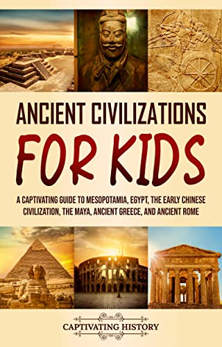 Amazon.com: Ancient Civilizations for Kids: A Captivating Guide to ...