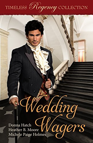 Wedding Wagers (Timeless Regency Collection Book 11) - Kindle edition ...