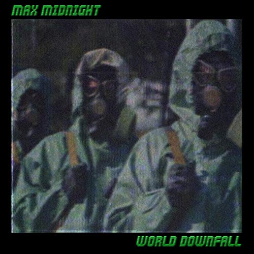Amazon MusicでMax MidnightのWorld Downfallを再生する