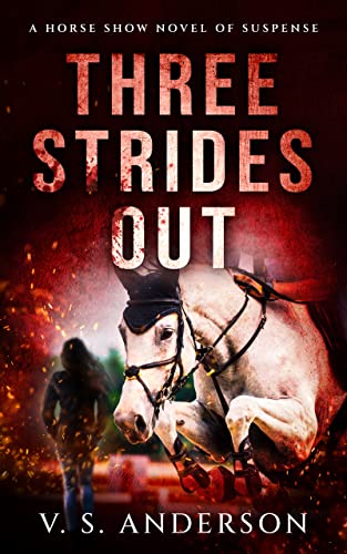Amazon.com: Three Strides Out: A Horse Show Novel of Suspense eBook ...