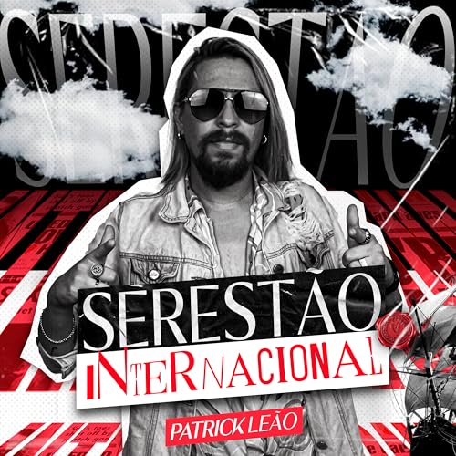Play Serestão Internacional by Patrick Leão on Amazon Music