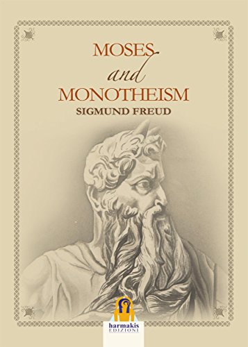 Moses and Monotheism eBook : Sigmund Freud: Amazon.co.uk: Books