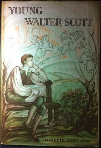 Young Walter Scott: Gray, Elizabeth Janet: 9789997489272: Amazon.com: Books