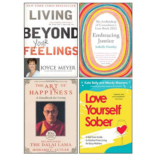 Embracing Justice, Living Beyond Your Feelings, Love Yourself Sober ...