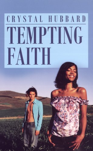 Tempting Faith: Hubbard, Crystal: 9781585712885: Amazon.com: Books