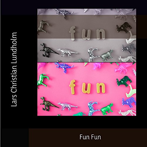 Play Fun Fun by Lars Christian Lundholm on Amazon Music