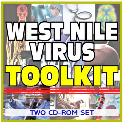 West Nile Virus Toolkit - Comprehensive Medical Encyclopedia with ...