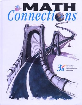 Math Connections 3a (A Secondary Mathematics Core Curriculum): William ...