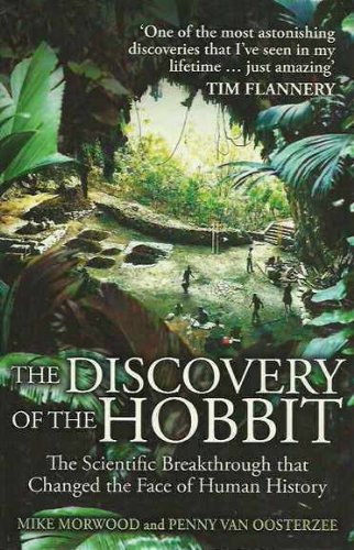 The Discovery of the Hobbit: The Scientific Breakthrough that Changed ...