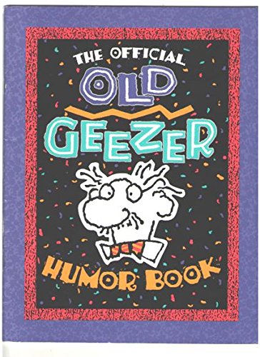 The Official Old Geezer Humor Book: Inc. Rick Stromoski & Trisar ...