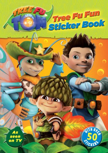 Tree Fu Tom: Tree Fu Fun Sticker Book: Bantam Children: 9780857511577 ...