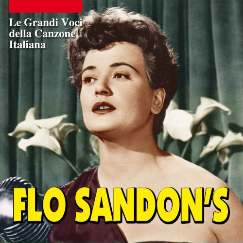 Amazon MusicでFLO SANDON’SのFlo Sandon's - Le grandi voci della canzone ...