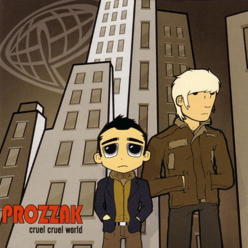 Amazon.com: Cruel Cruel World : Prozzak: Digital Music