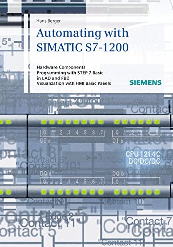 Buy Automating In Step 7 Basic With Simatic S7 1200 Hardware Components Programming With Step