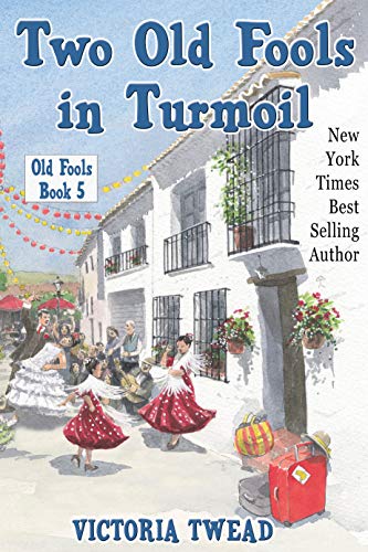 Amazon.com: Two Old Fools in Turmoil eBook : Twead, Victoria: Kindle Store