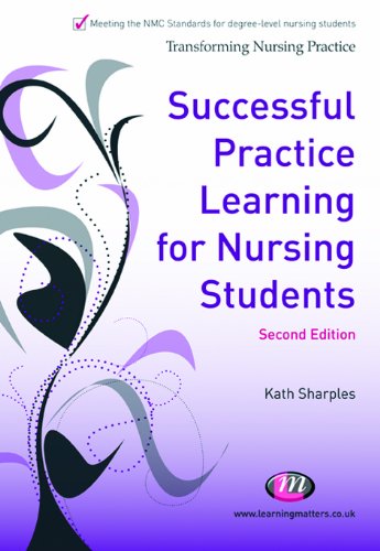 Successful Practice Learning for Nursing Students (Transforming Nursing ...