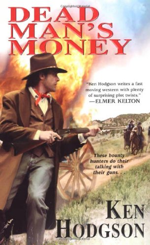 Dead Man's Money: Hodgson, Ken: 9780786017041: Amazon.com: Books