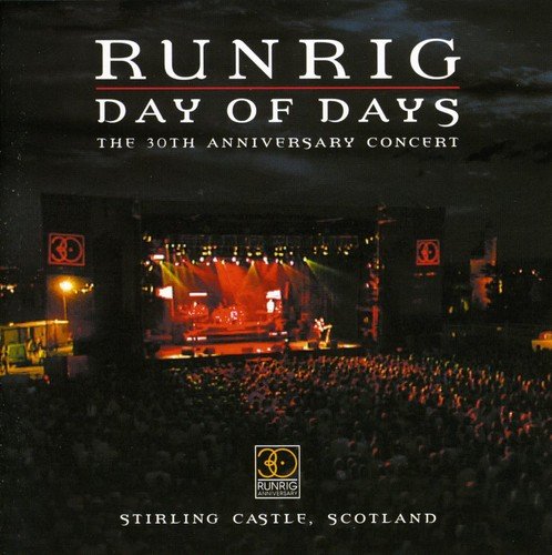 of Days: 30th Anniversary : Runrig, Rory MacDonald, Malcolm Jones ...