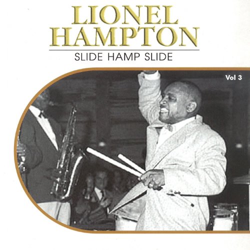Amazon Music - ライオネル・ハンプトンのSlide Hamp Slide, Vol. 3 - Amazon.co.jp