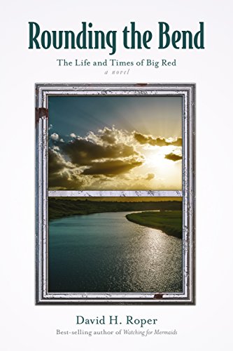 Rounding the Bend: The Life and Times of Big Red - Kindle edition by ...