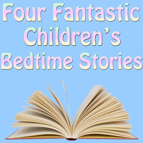 Amazon.com: Four Fantastic Children's Bedtime Stories : Kate Ashton ...