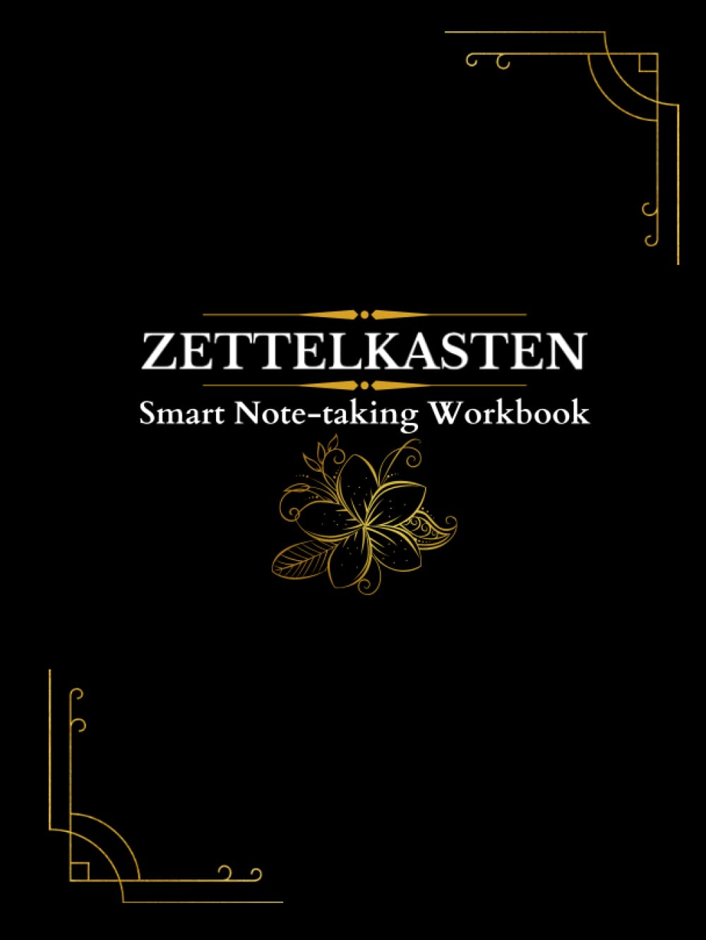 Zettelkasten Smart Note-taking Workbook: Simple Technique and Templates ...