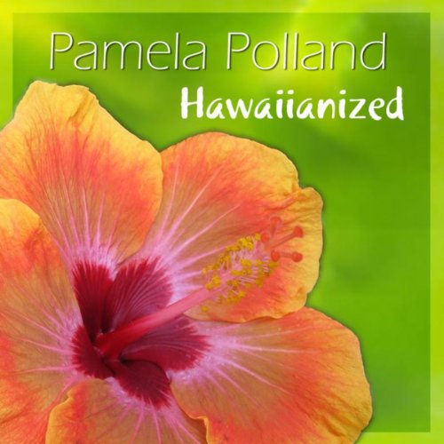 Amazon.com: Hawaiianized : Pamela Polland: Digital Music