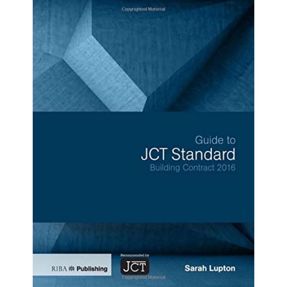 Guide to JCT Standard Building Contract 2016: Amazon.co.uk: Lupton ...