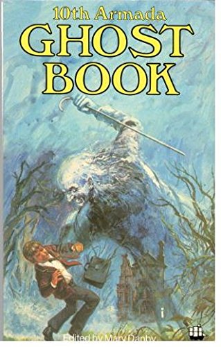 Armada Ghost Book: No. 10 : Mary Danby, Peter Archer: Amazon.co.uk ...