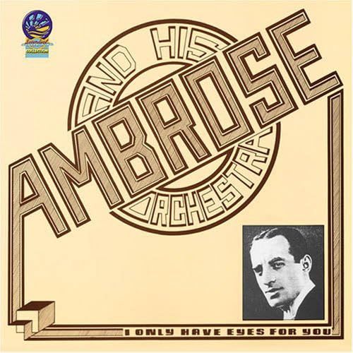 Ambrose, Ambrose & His Orchestra, Charles Davis, Noël Coward, Mitchell ...