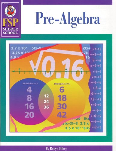 Pre-Algebra, Middle School: Robyn Silbey, Fred Bode: 9780867349221 ...