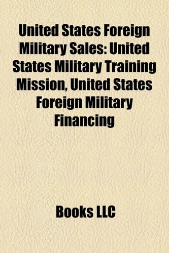 Buy United States Foreign Military Sales Book Online at Low Prices in ...