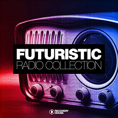 Futuristic Radio Collection by VARIOUS ARTISTS on Amazon Music - Amazon ...