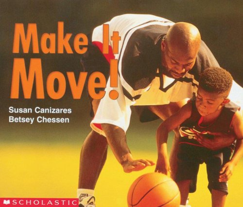 Amazon | Make It Move! (Science Emergent Readers) | Canizares, Susan ...