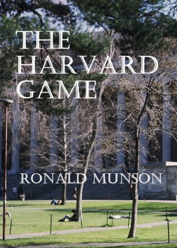Amazon.com: The Harvard Game eBook : Munson, Ronald: Kindle Store