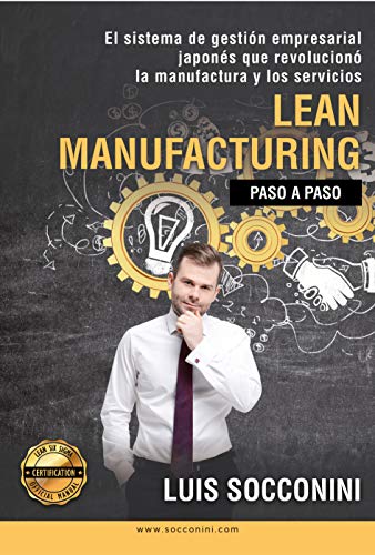 Lean Manufacturing: Paso a Paso eBook : Socconini, Luis: Amazon.es: Tienda Kindle