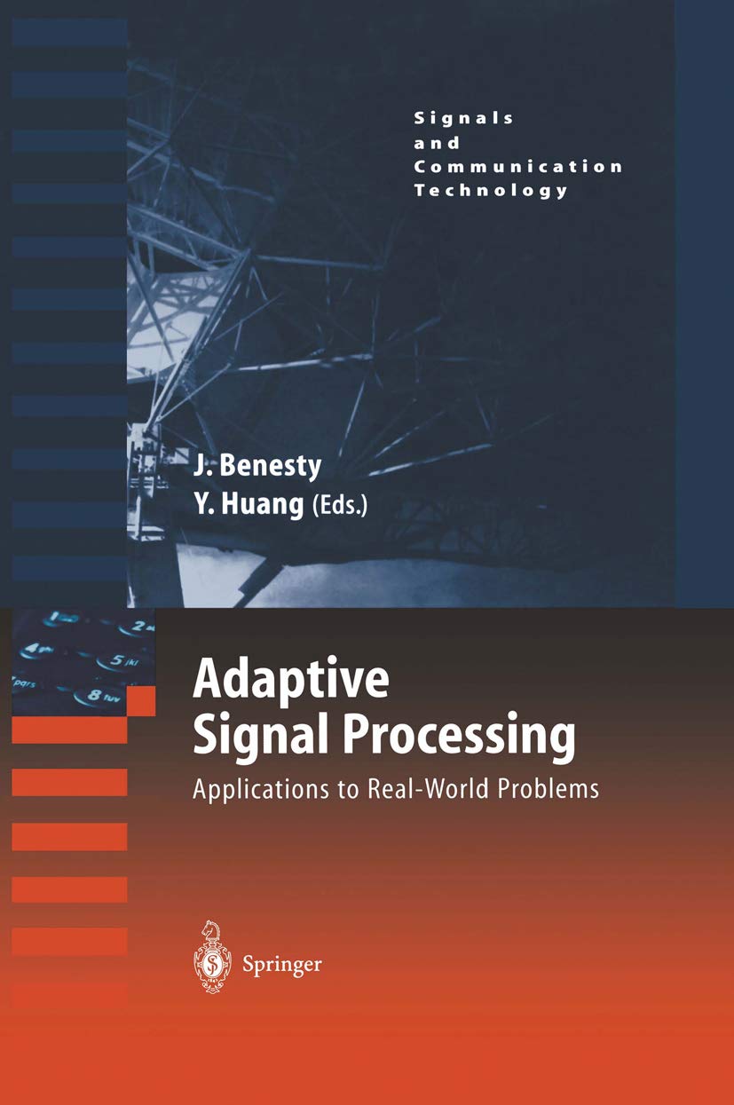 Adaptive Signal Processing: Applications to Real-World Problems ...