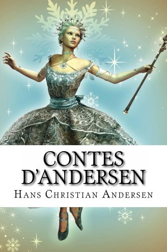 Contes d'Andersen (illustrés) (French Edition) eBook : Andersen, Hans ...