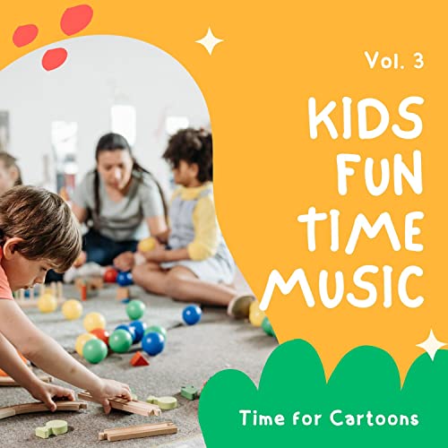 Amazon.com: Kids Fun Time Music - Time for Cartoons, Vol. 03 : VARIOUS ...