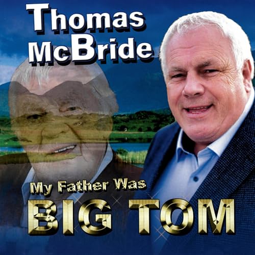 My Father Was Big Tom de Thomas McBride no Amazon Music Unlimited