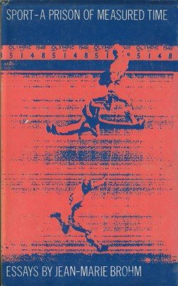 Amazon.com: Sport, a prison of measured time: Essays: 9780906133019 ...