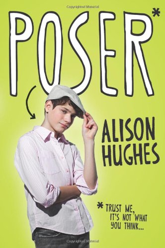 Poser: Hughes, Alison: 9781459801479: Amazon.com: Books